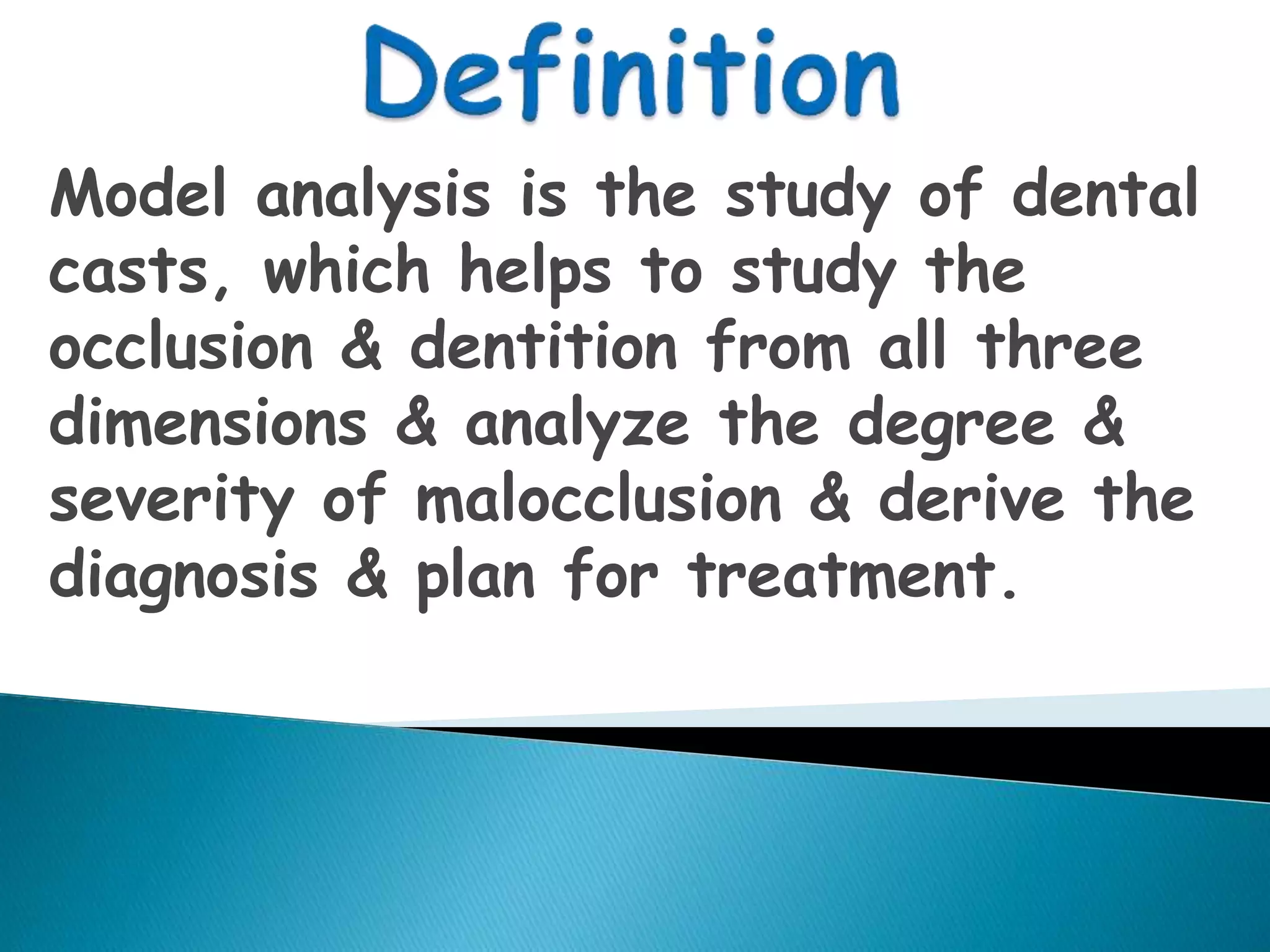 Orthodontic study model and model analysis | PPTX