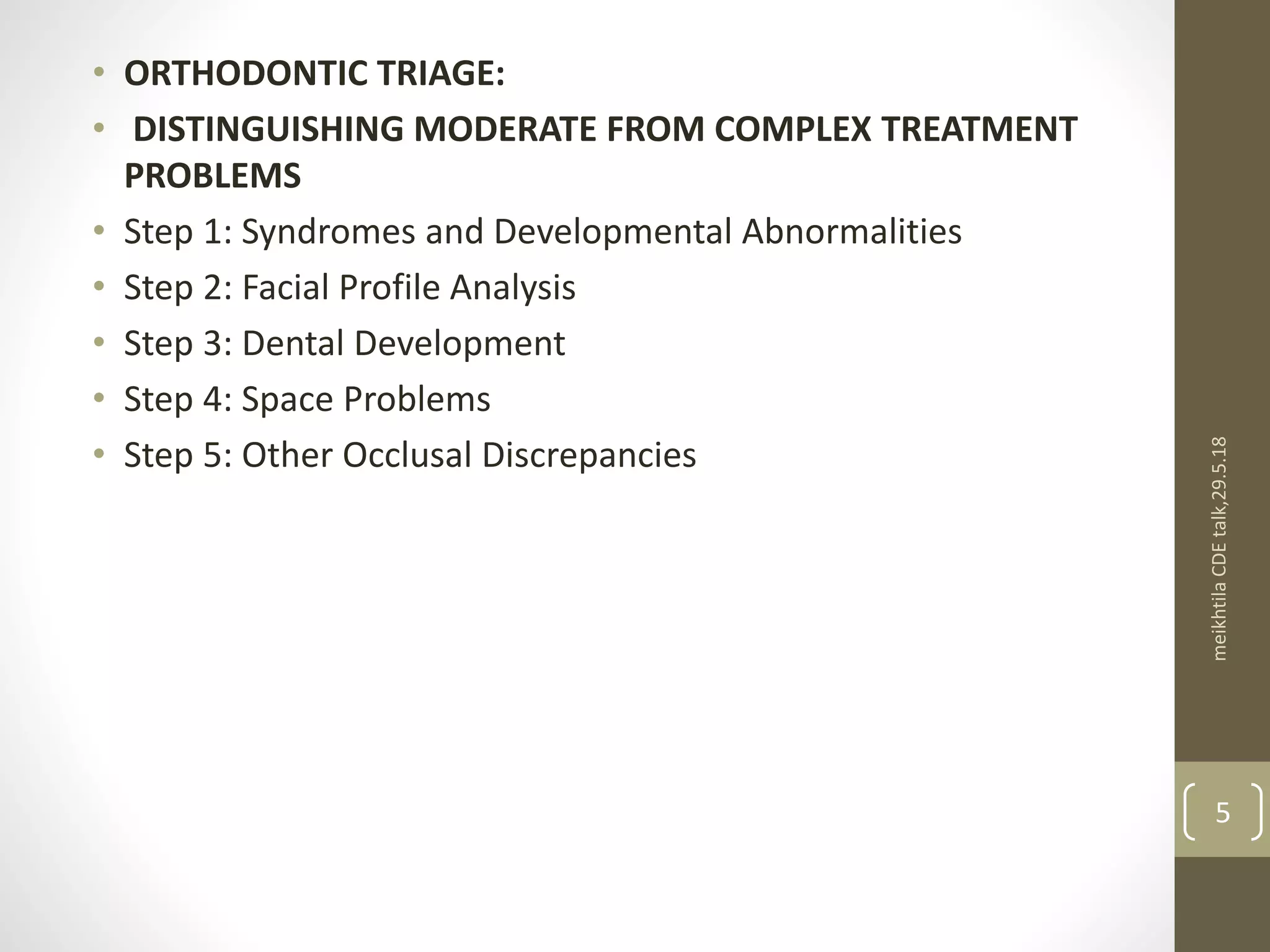 Orthodontic triage | PPTX
