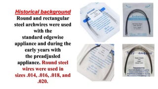 MBT wire sequence during orthodontic alignment and leveling | PPTX