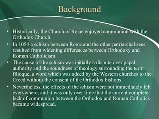 Orthodoxy vs. Catholicism.pptcreate a ppt on the protestant church and ...