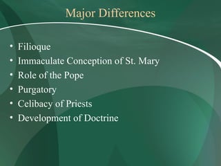 Orthodoxy vs. Catholicism.pptcreate a ppt on the protestant church and ...