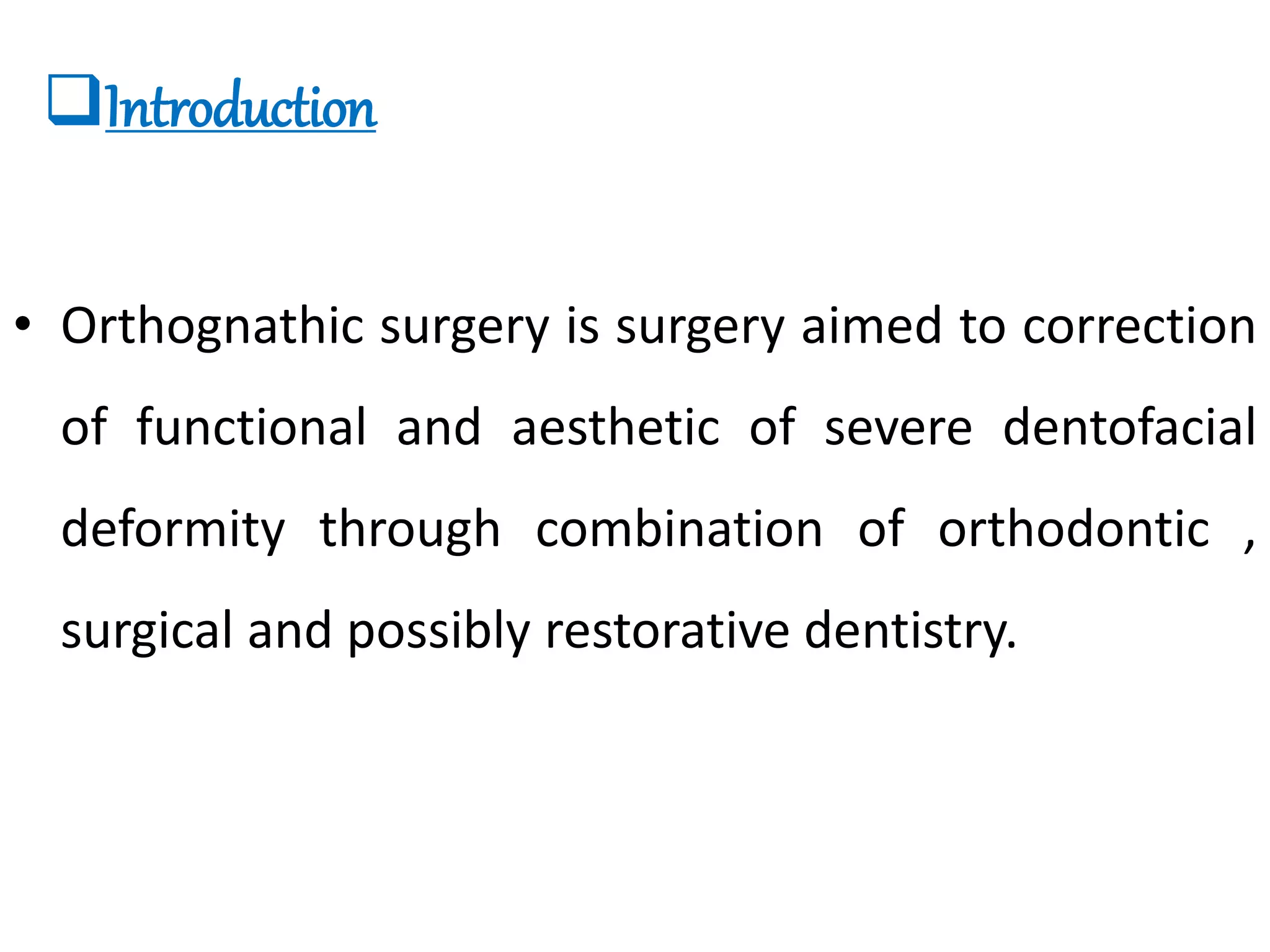 Orthognathic surgery | PPTX