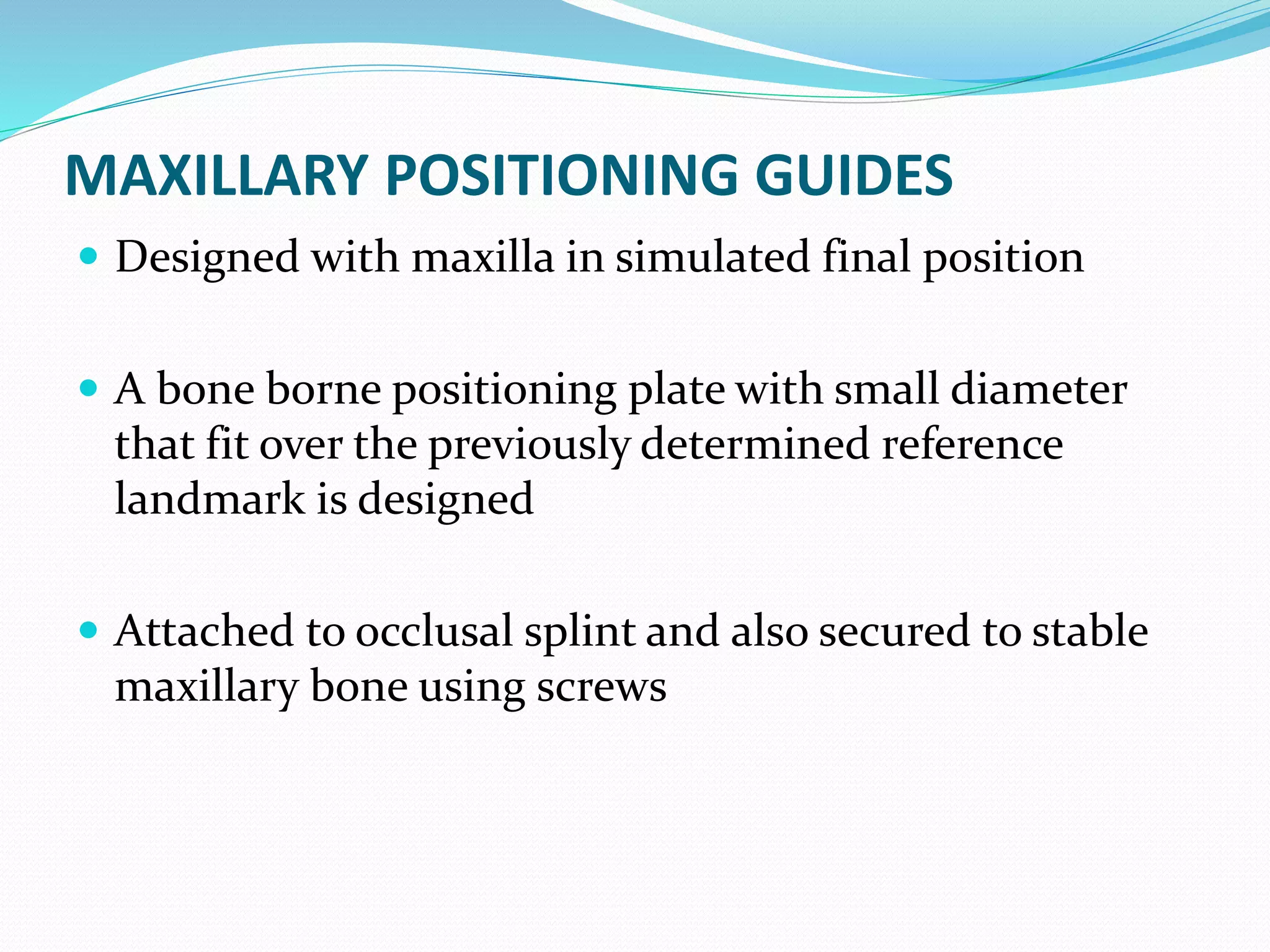 Orthognathic Positioning System | PPTX