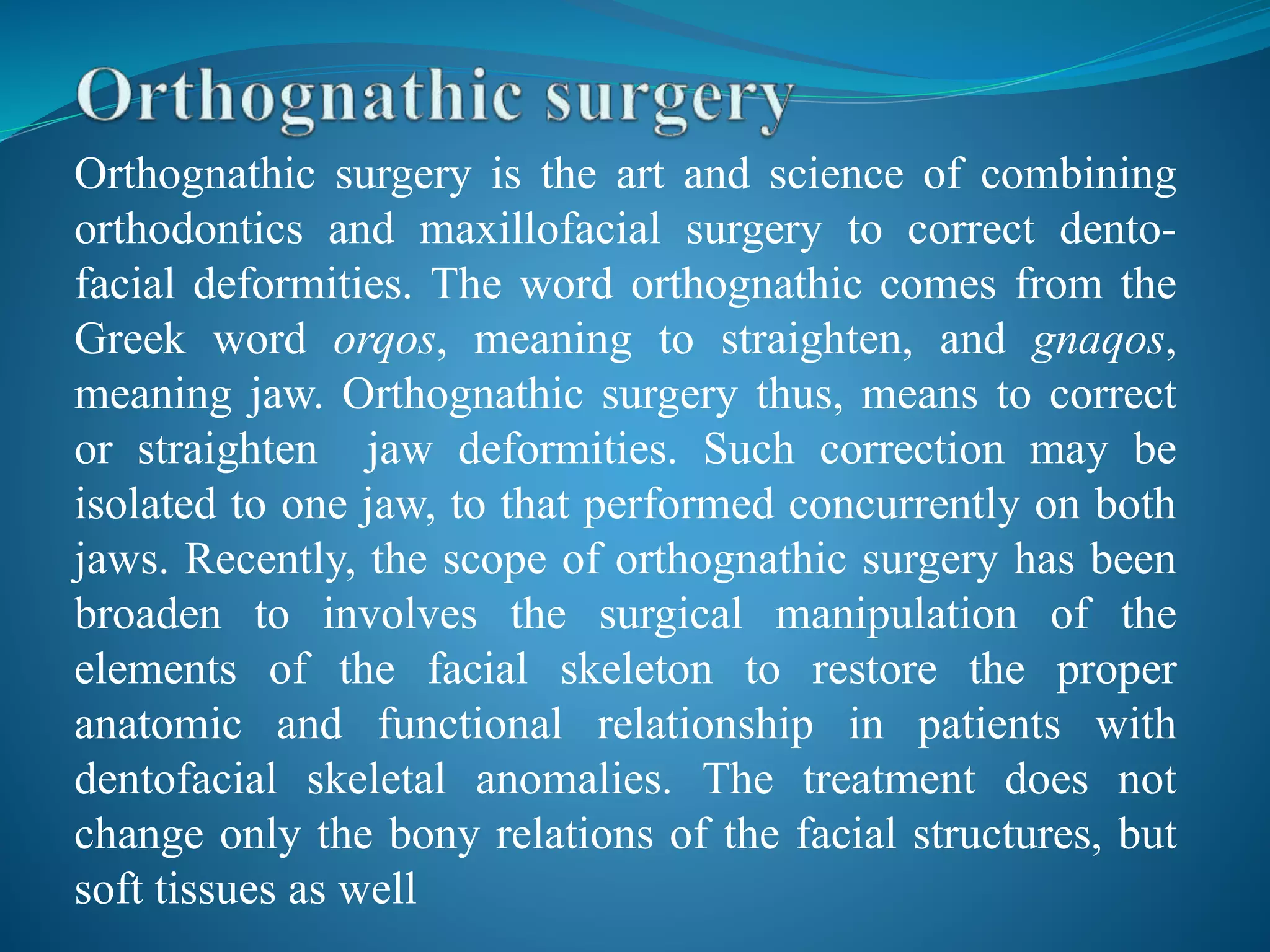 Orthognathic surgery | PPTX
