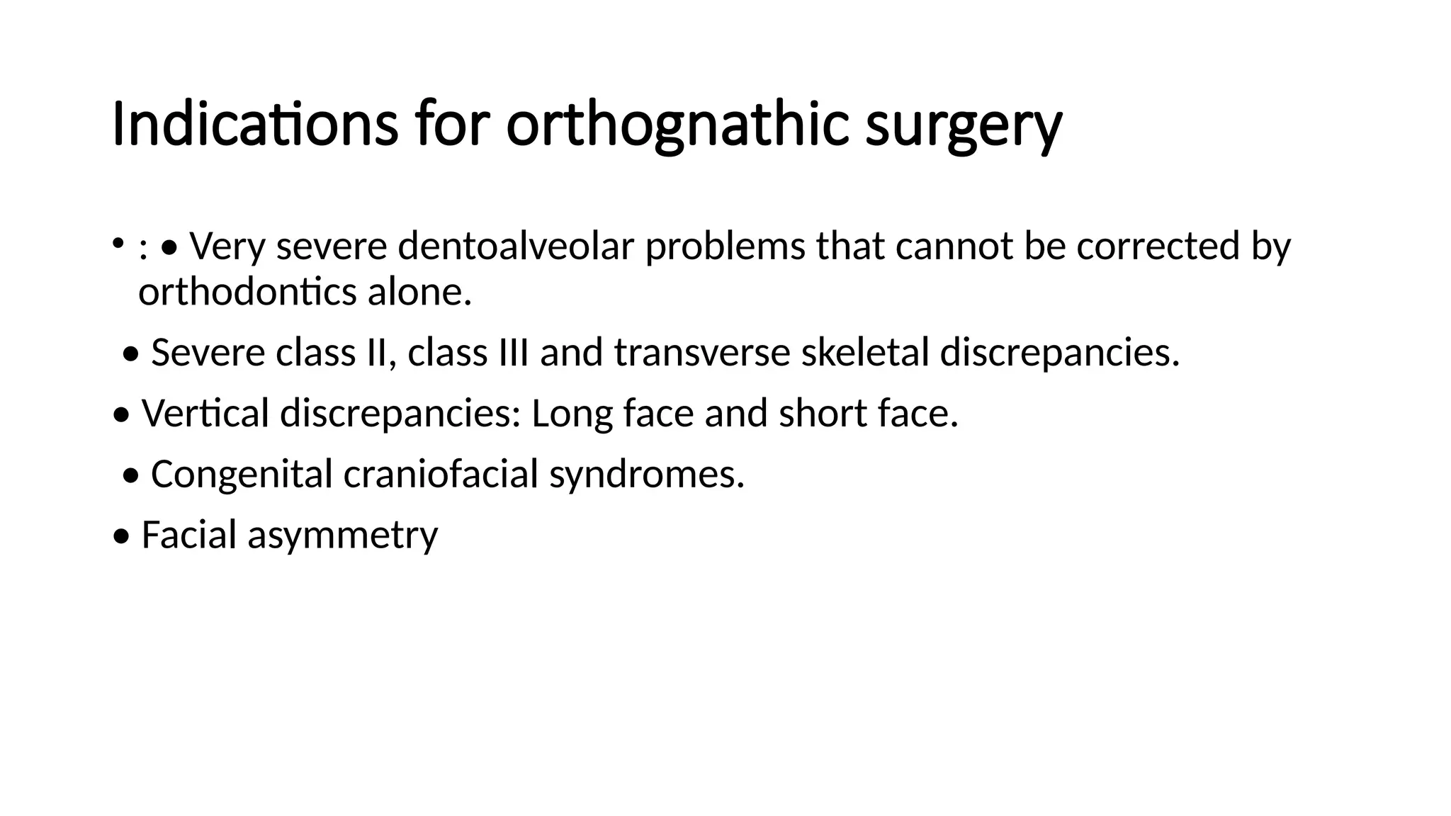 orthognathic surgery principles and indications | PPTX