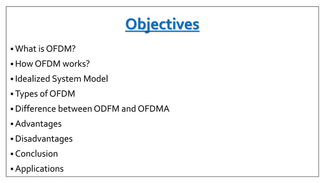 Orthogonal frequency division multiplexing (ofdm) | PPTX