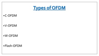 Orthogonal frequency division multiplexing (ofdm) | PPTX