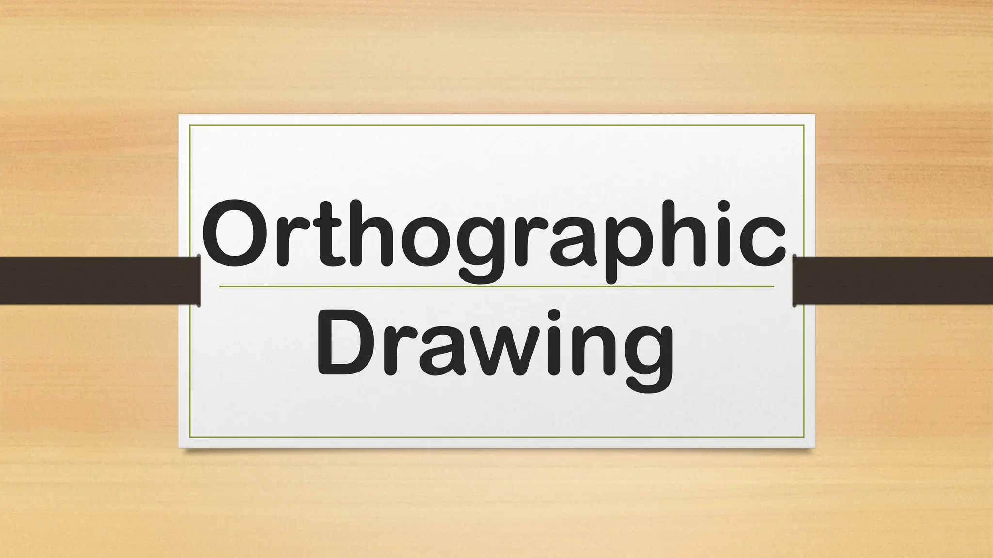 Orthographic drawing is a method of representing a three-dimensional ...
