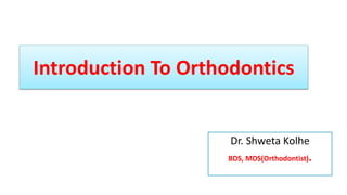 Introduction To Orthodontics | PPT