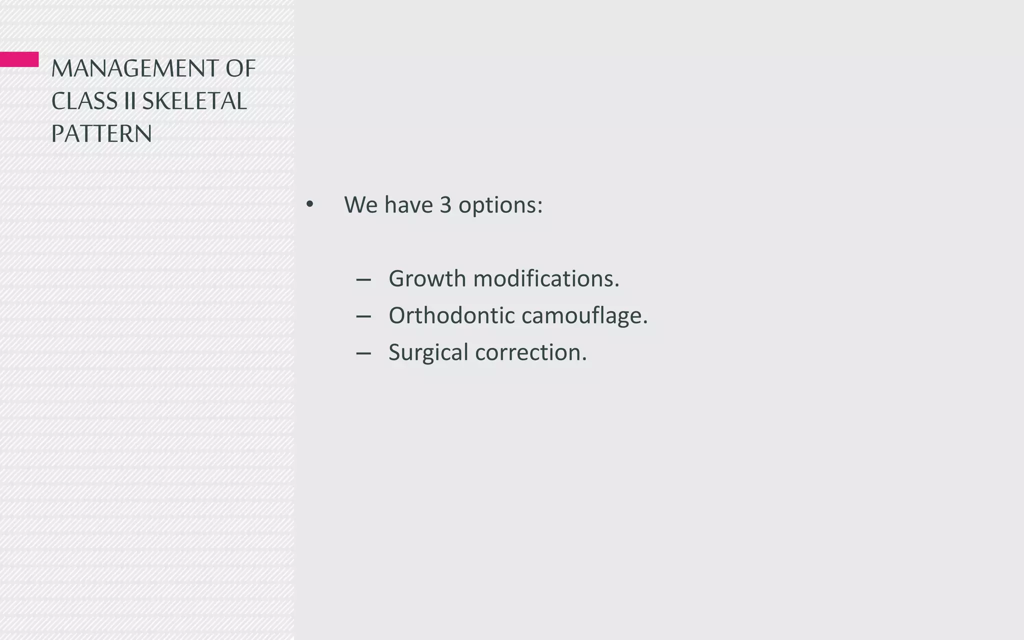 Definition, etiology and treatment of class II malocclusion | PPTX