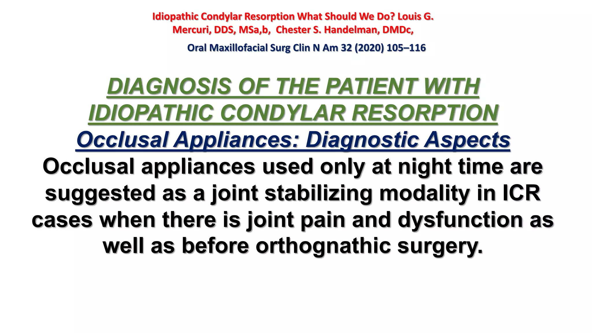 Ortho manage of idiopathic condylar resorption part 1 | PPTX