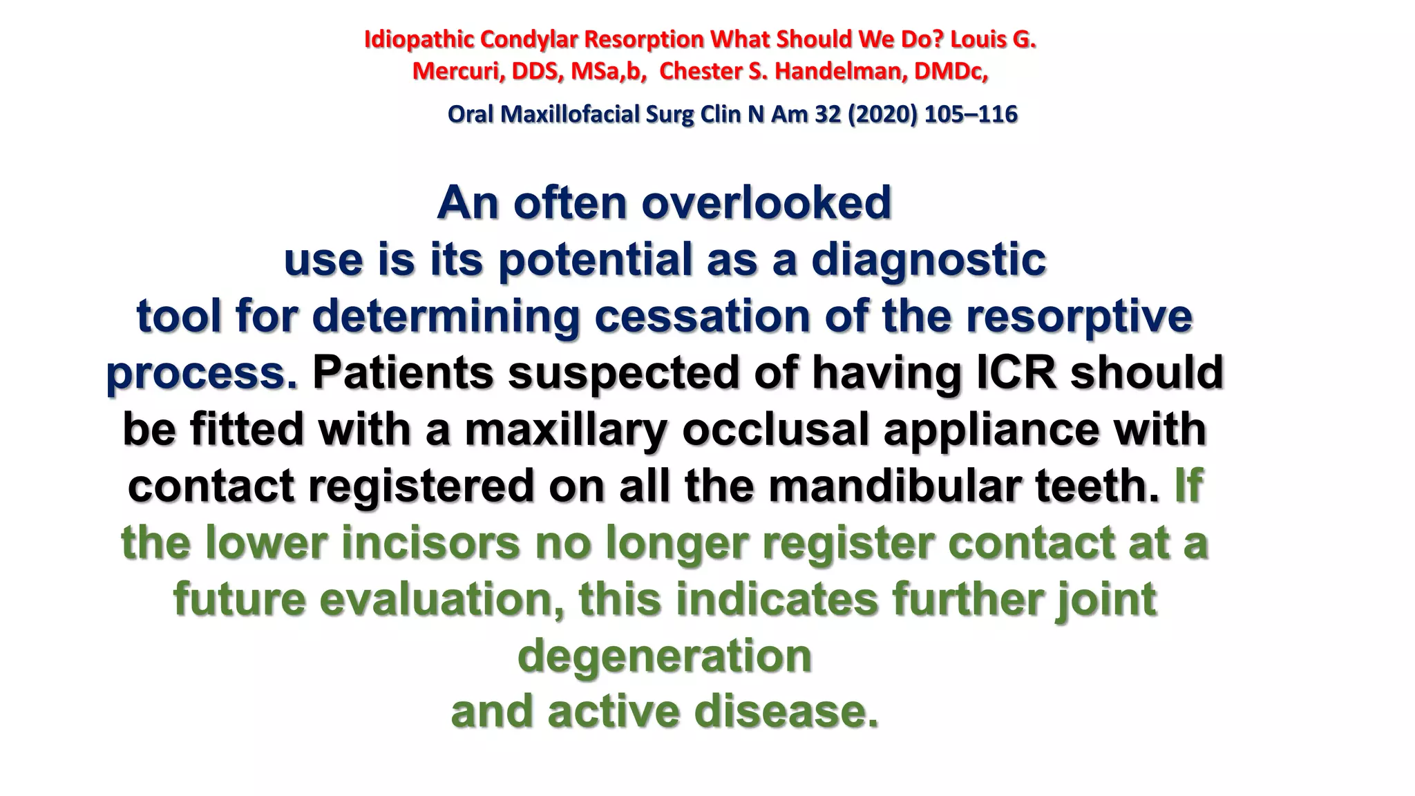 Ortho manage of idiopathic condylar resorption part 1 | PPTX