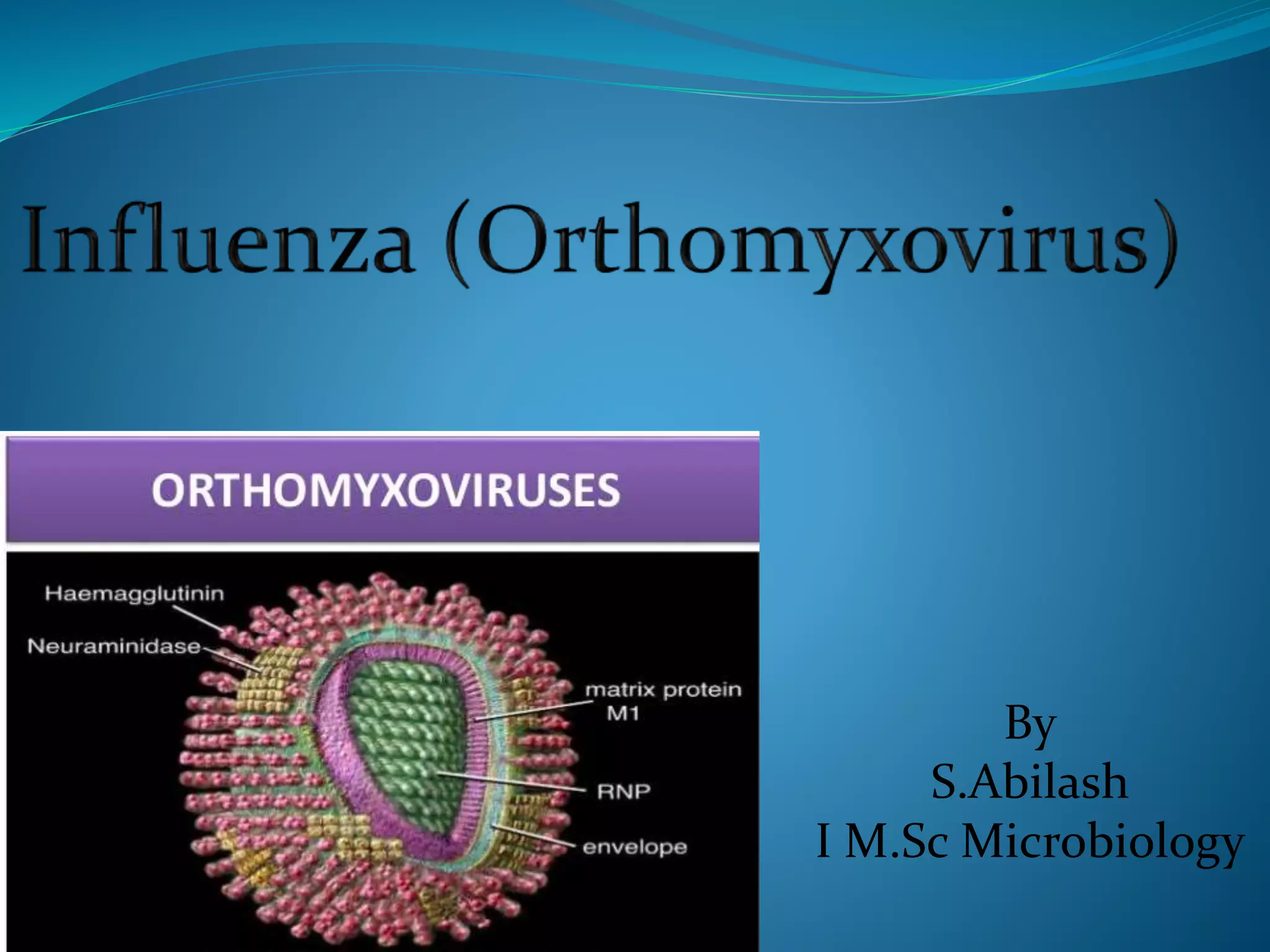 Orthomyxovirus | PPTX