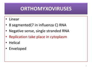 Orthomyxoviruses | PPTX