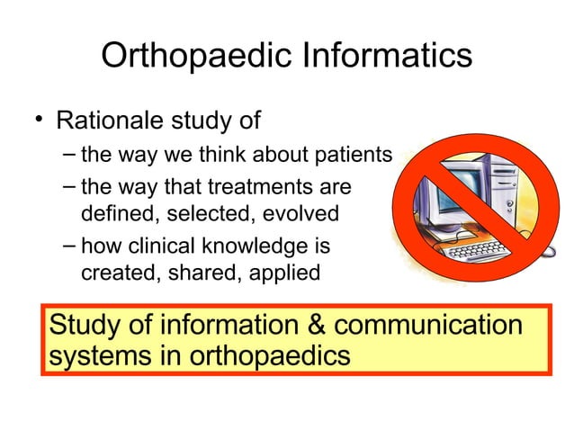 Orthopaedic Informatics Introduction | PPT