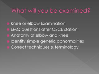 Orthopaedic examination elbow and knee | PPTX