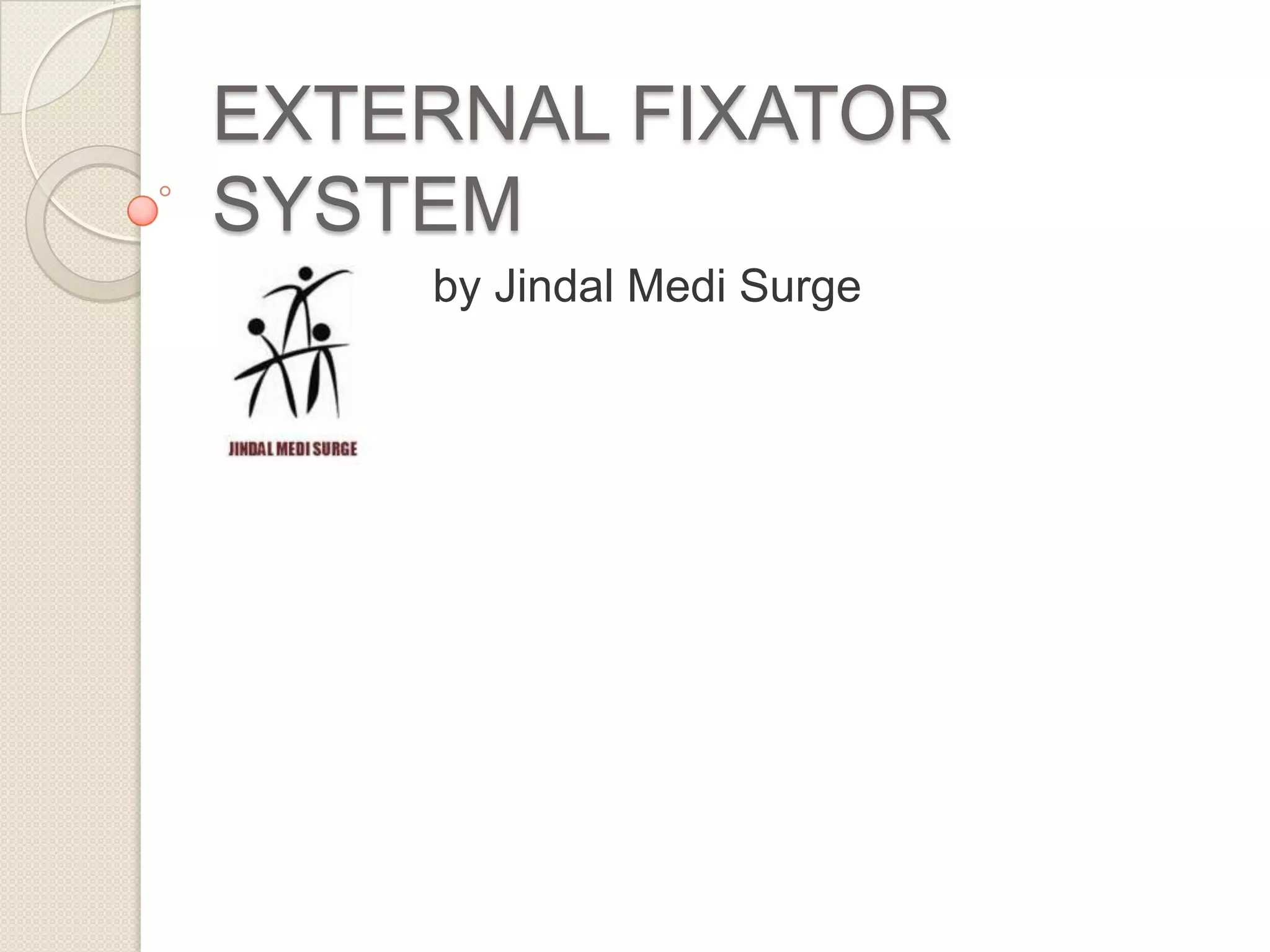 Orthopedic External Fixator | PPSX