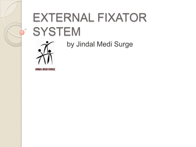 Orthopedic External Fixator | PPT