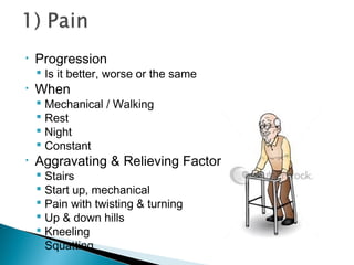 Orthopaedic history taking ugpg | PPT
