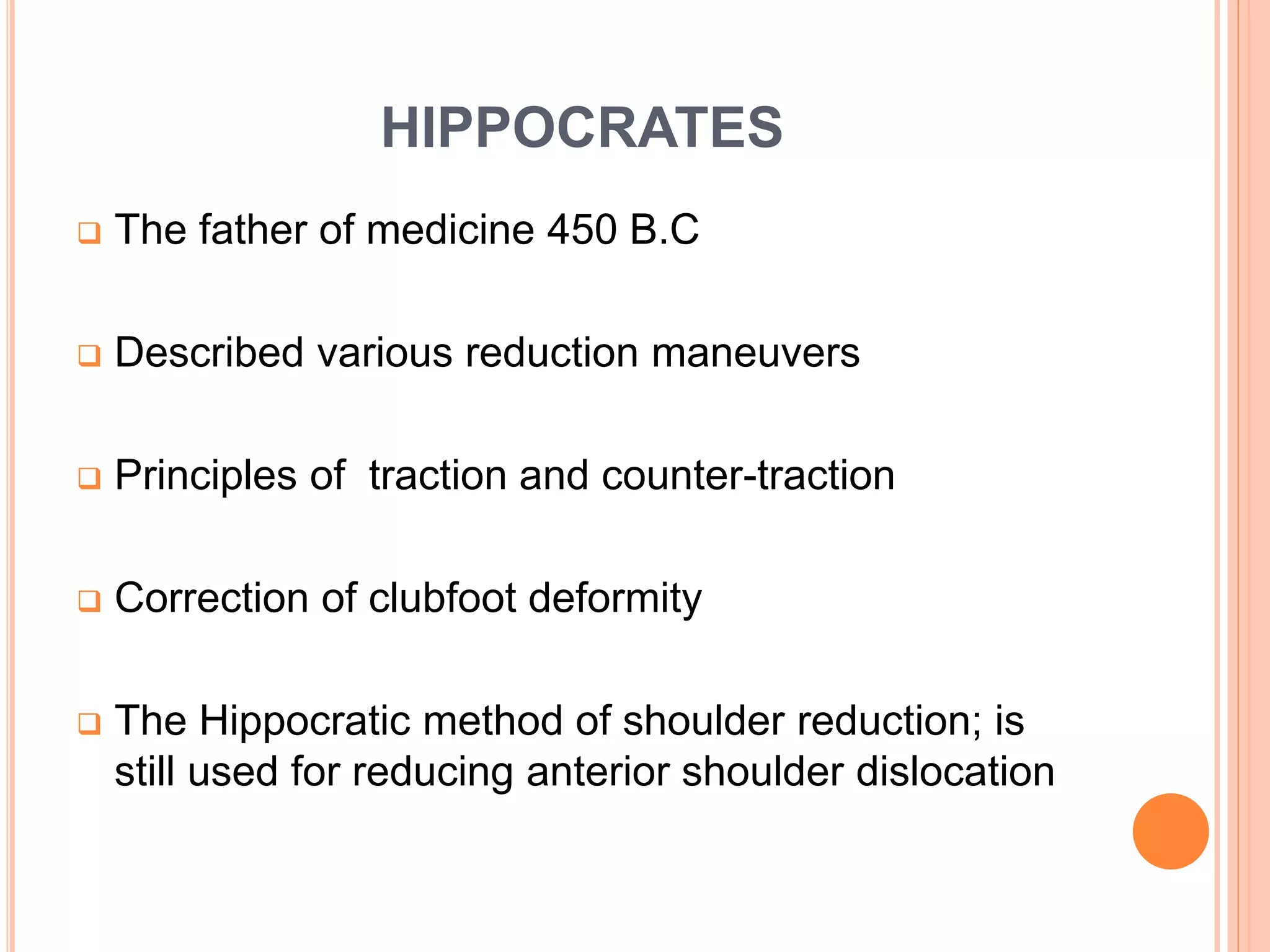 Orthopaedics history | PPTX
