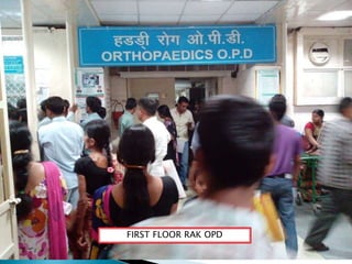 Orthopaedics opd workflow | PPTX