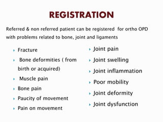 Orthopaedics opd workflow | PPTX