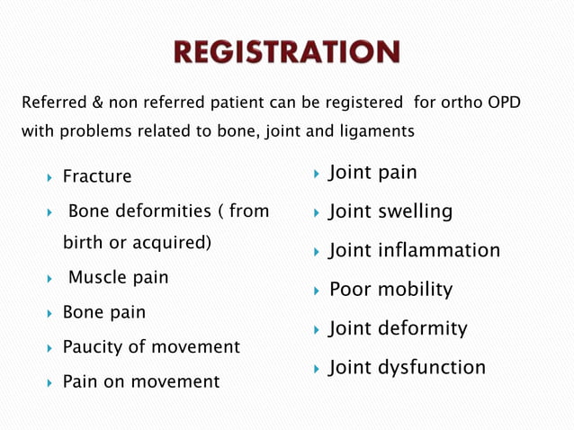 Orthopaedics opd workflow | PPTX