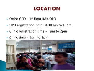 Orthopaedics opd workflow | PPTX