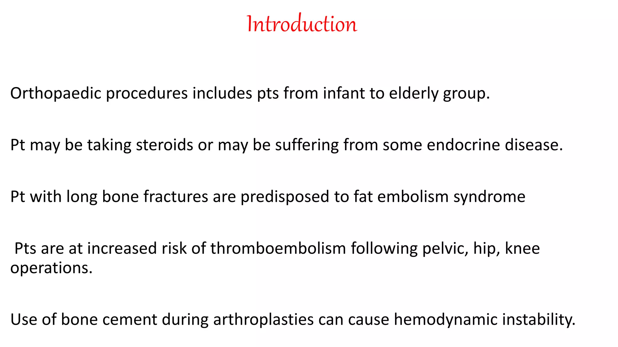 Orthopedic anaesthesia shreyas | PPTX