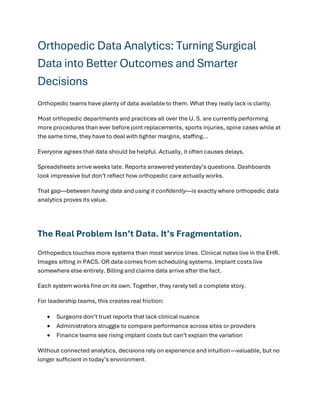Orthopedic Data Analytics - Turning Surgical Data into Better Outcomes ...