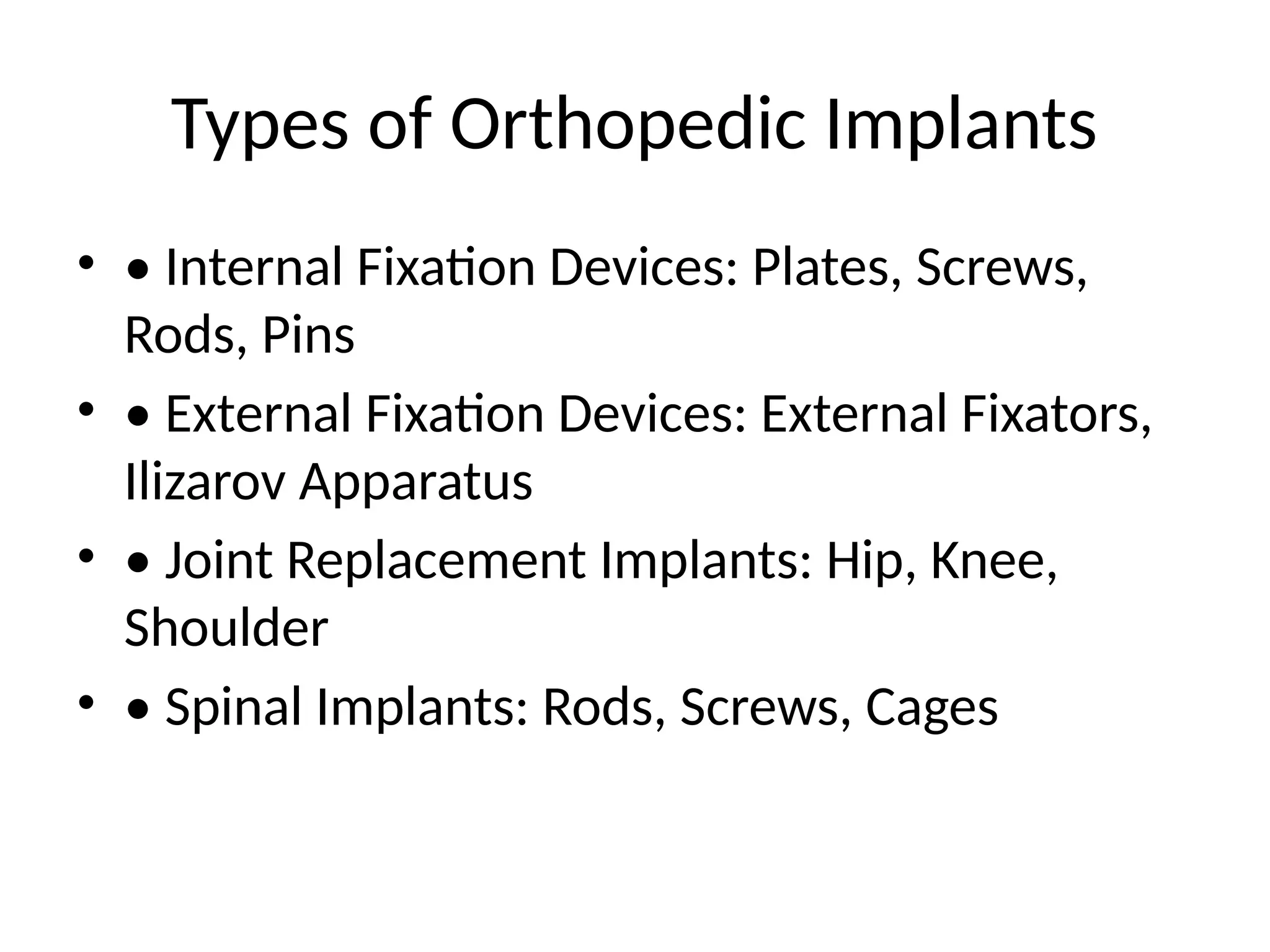 Orthopedic implants best presentation by jigyasa | PPTX
