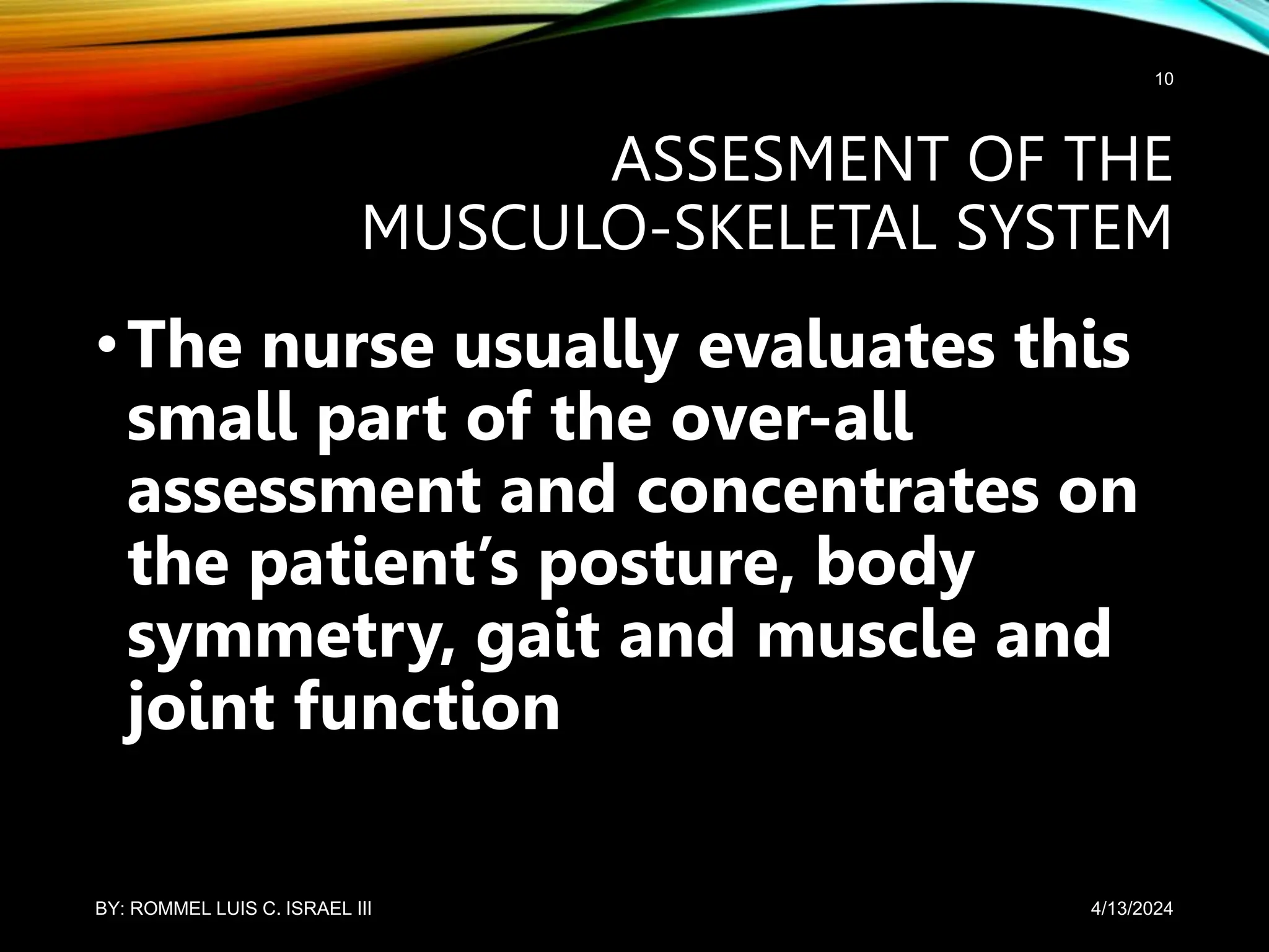 ORTHOPEDIC NURSING: CARE OF THE CLIENT WITH MUSCULO-SKELETAL DISORDER | PPT