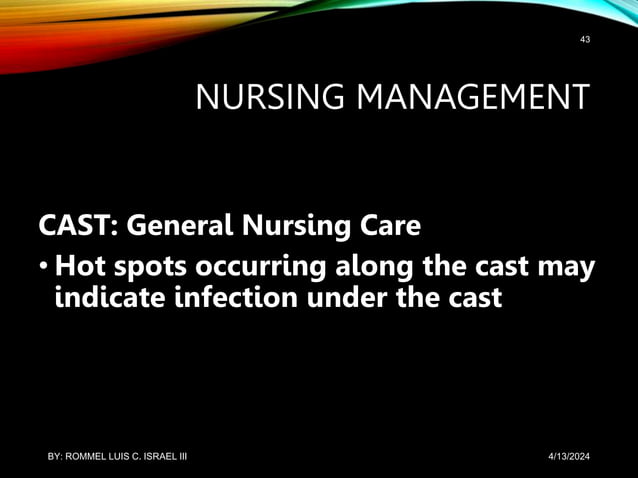 ORTHOPEDIC NURSING: CARE OF THE CLIENT WITH MUSCULO-SKELETAL DISORDER | PPT