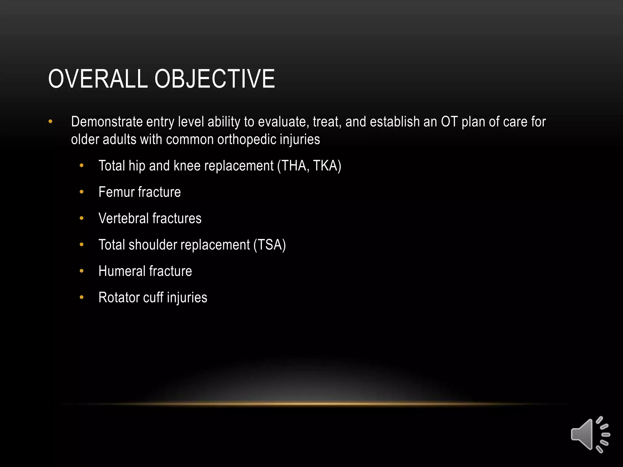 Orthopedics, aging, and ot introduction | PPTX