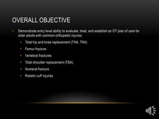 Orthopedics, aging, and ot introduction | PPTX