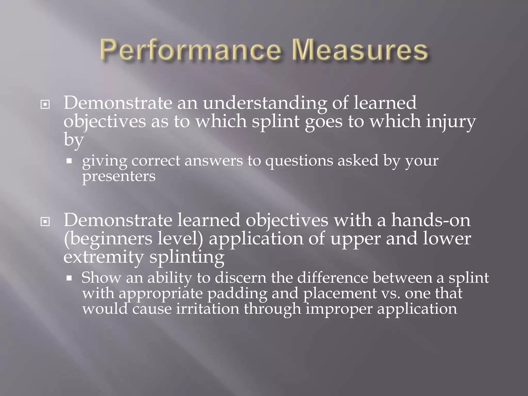 Orthopedic splinting | PPTX
