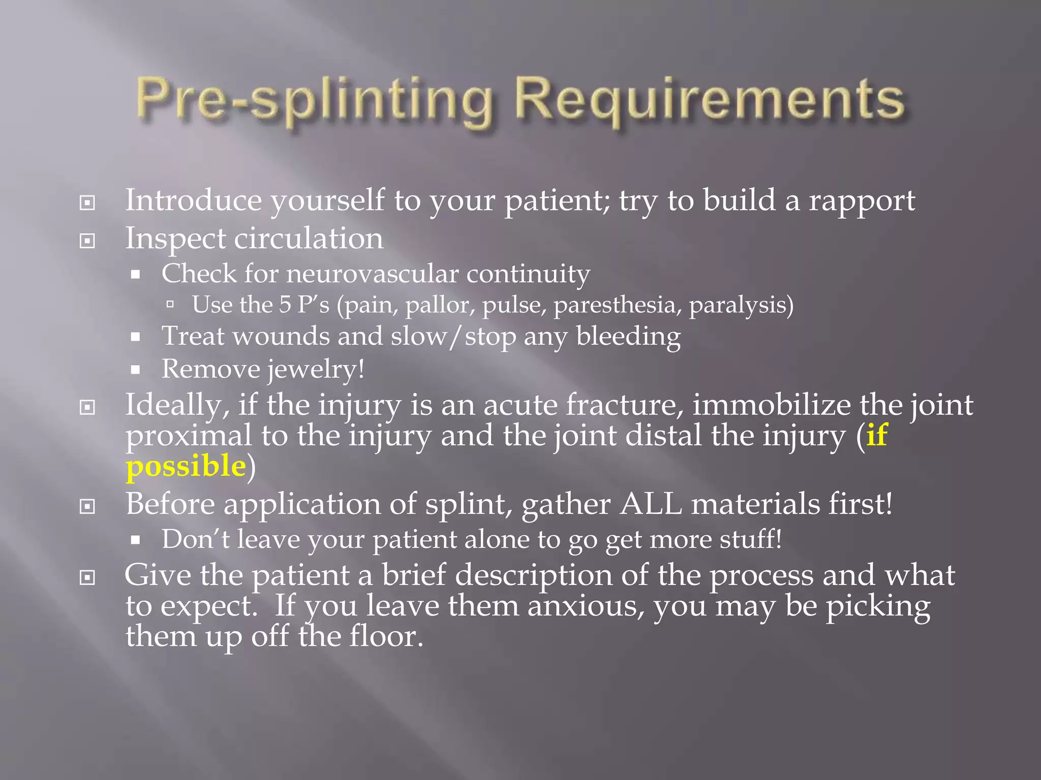 Orthopedic splinting | PPTX