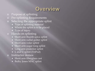 Orthopedic splinting | PPTX