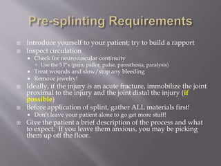 Orthopedic splinting | PPTX