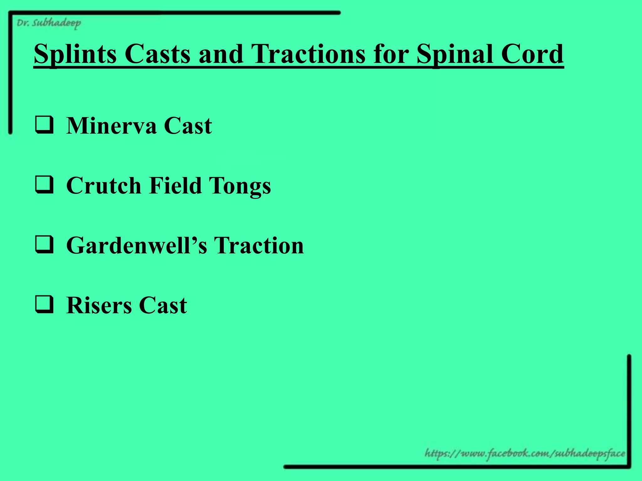 Orthopedic Splints and Casts- Subhadeep PGModules.pptx