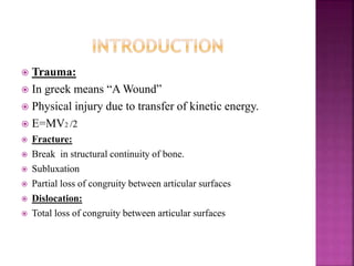 Orthopedic trauma care | PPTX