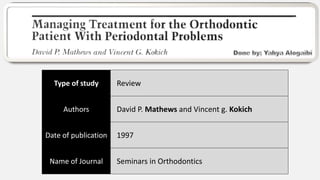 Managing treatment for the orthodontic patient with periodontal ...