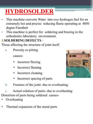 orthodontics- soldering and welding | PPTX