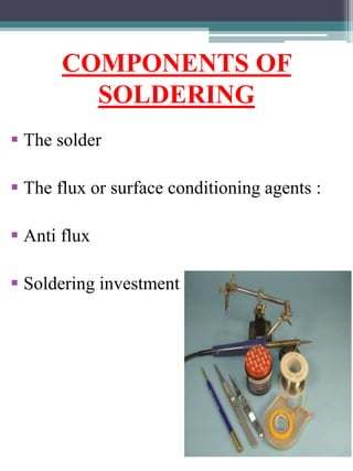 orthodontics- soldering and welding | PPTX