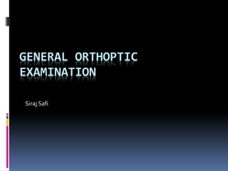 Orthoptic examination | PPTX
