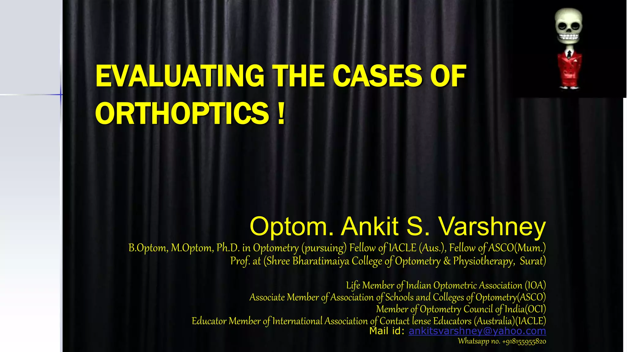 Orthoptics by ankit varshney | PPT