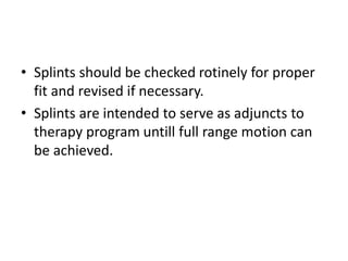 Orthoses for burns management | PPTX