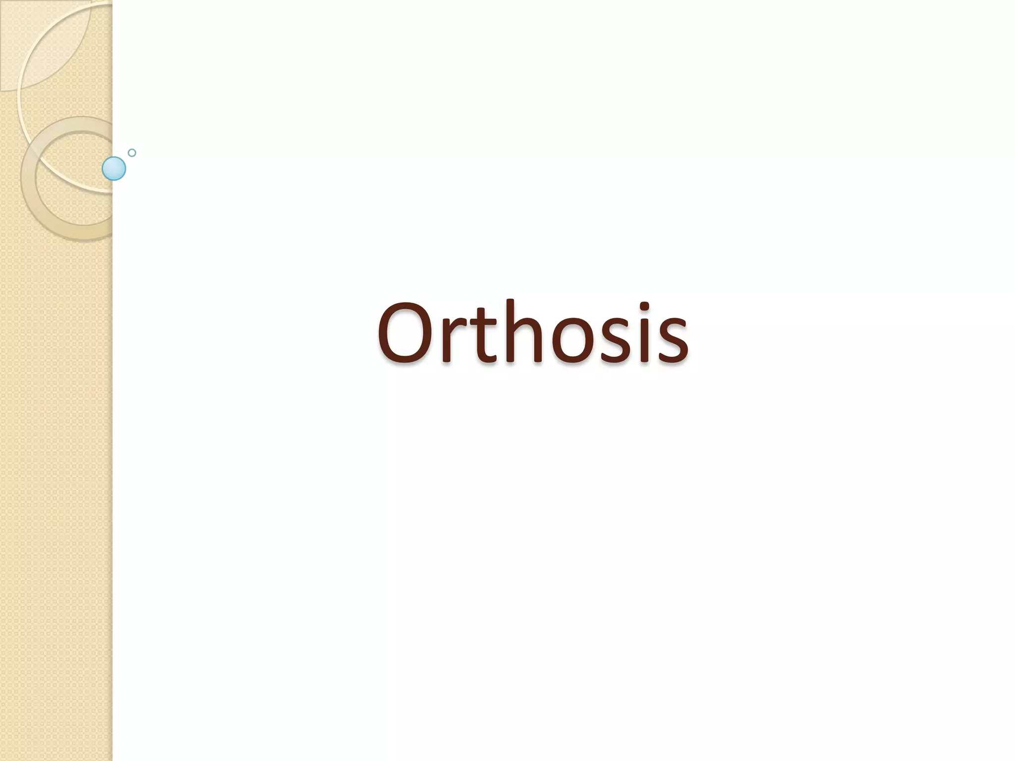 Orthosis | PPTX