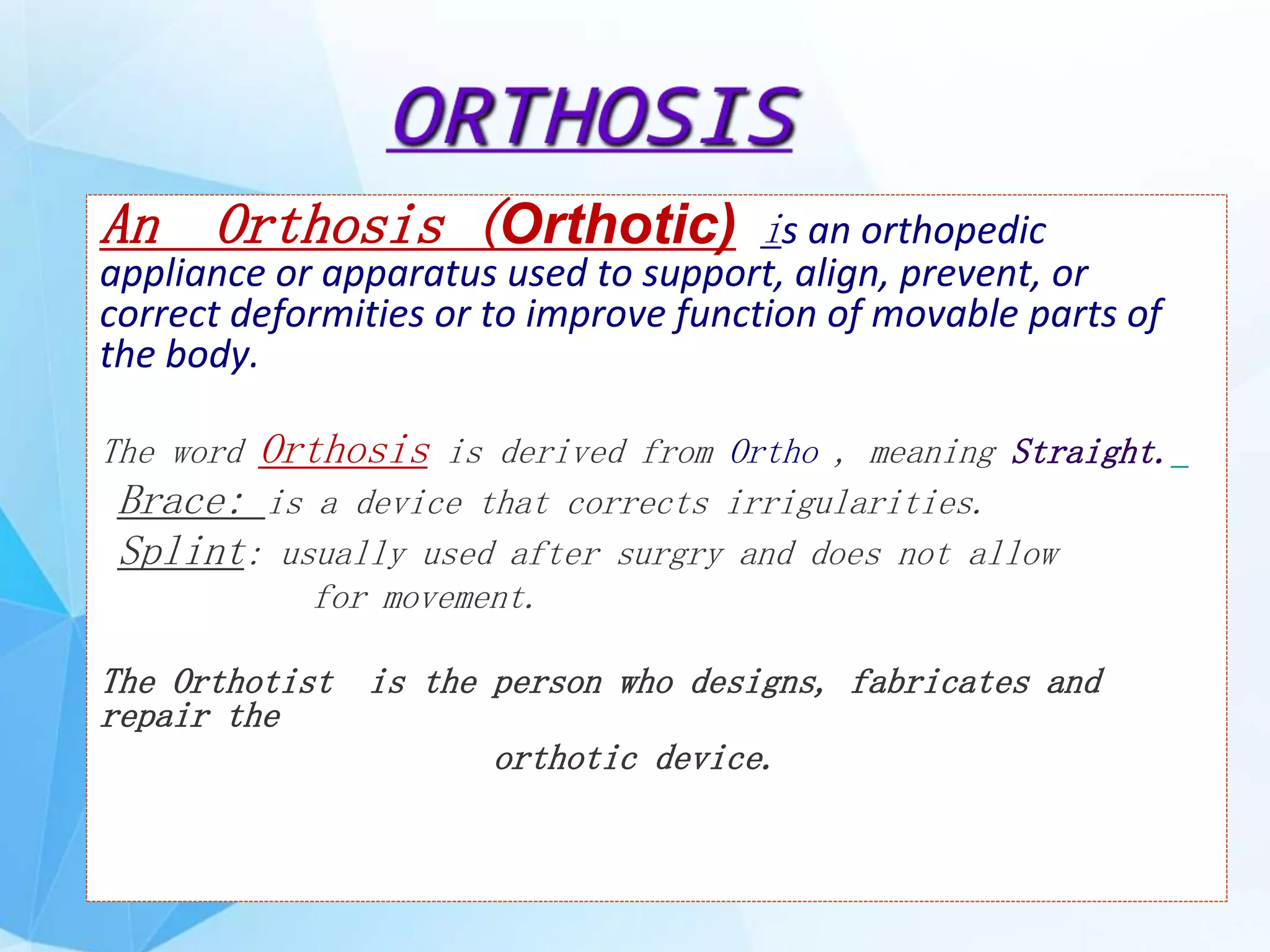 Orthosis.pptx