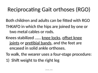 Orthosis 6. Custom-Made Orthoses (1).pptx